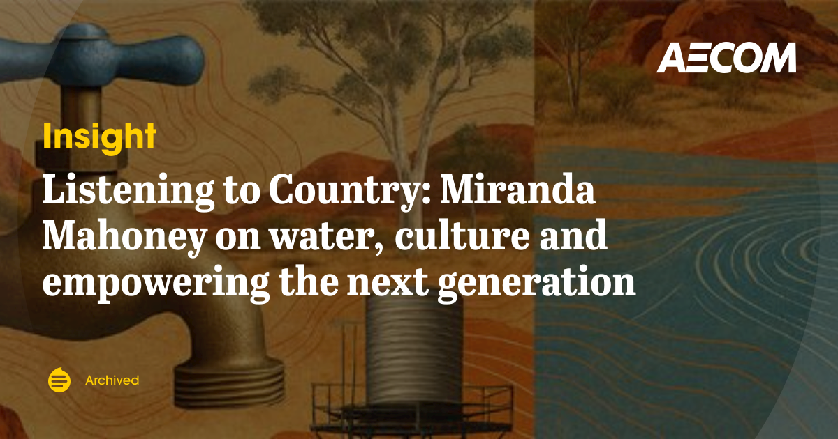 Listening to Country: Miranda Mahoney on water, culture and empowering ...