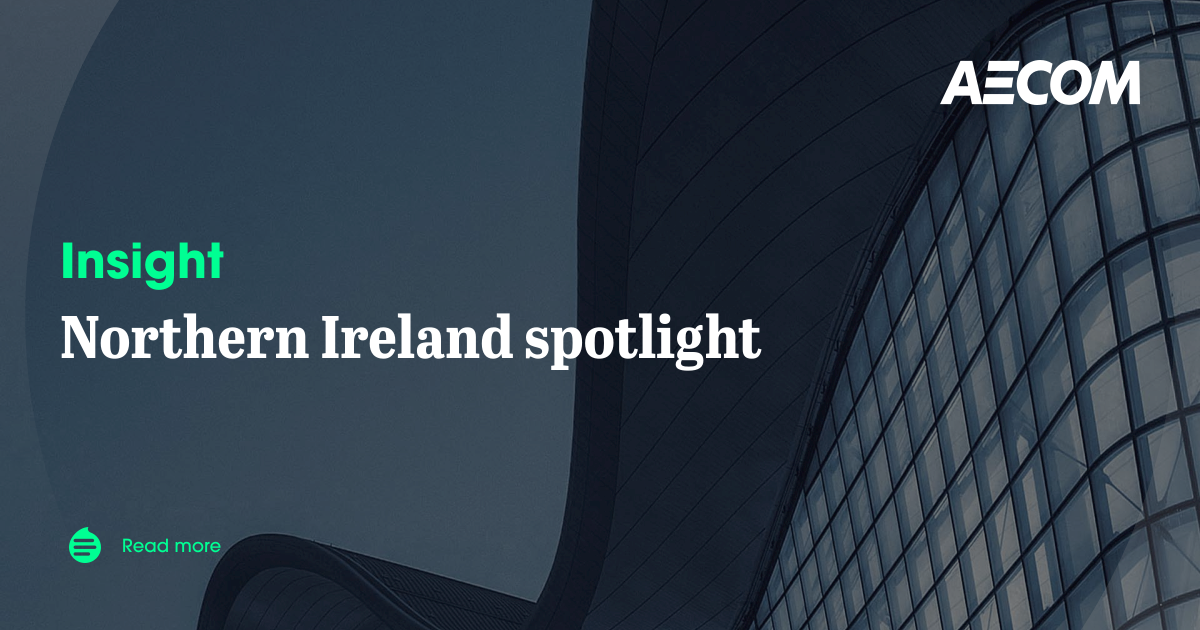 Northern Ireland spotlight | AECOM Insights